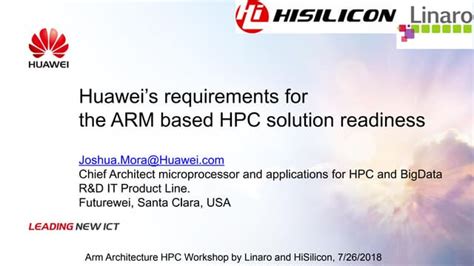 Huaweis Requirements For The Arm Based Hpc Solution Readiness Joshua