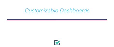 track task progress using customizable dashboards