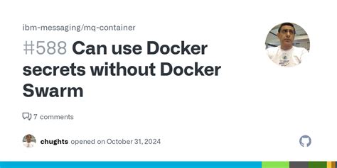 Can Use Docker Secrets Without Docker Swarm · Issue 588 · Ibm