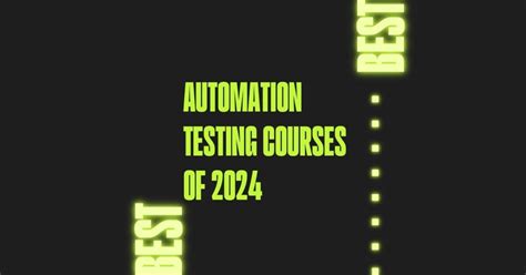 17 Automation Testing Courses To Take In 2025 17 Automation Testing Courses To Take In 2025