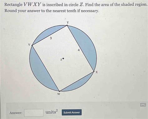 Solved Rectangle Vwxy Is Inscribed In Circle Z Find The Area Of The