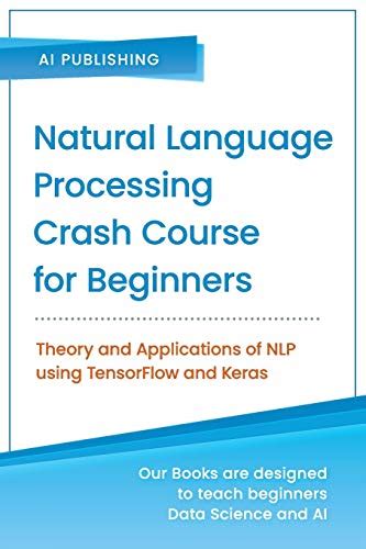 Natural Language Processing Crash Course For Beginners Theory And