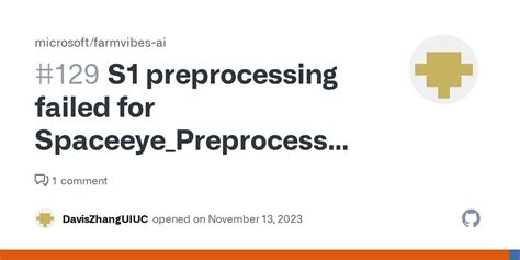 S1 Preprocessing Failed For Spaceeyepreprocess Workflow Value For