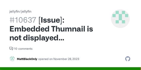 Issue Embedded Thumnail Is Not Displayed Regression Worked In 10810 · Issue 10637