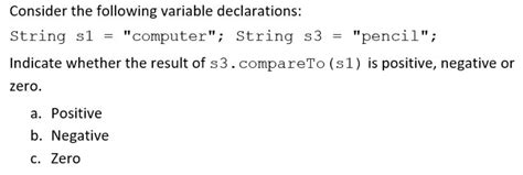 Solved Consider The Following Variable Declarations String