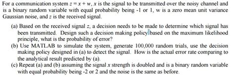 For A Communication System Z X W X Is The Signal Chegg