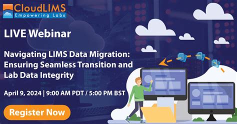 Webinar Lims Data Migration Ensuring Seamless Transition And Lab