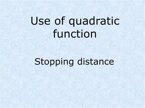 PPT Use Of Quadratic Function PowerPoint Presentation Free Download ID