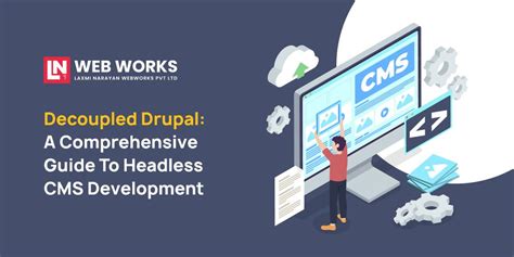 decoupled drupal a comprehensive guide to headless cms development