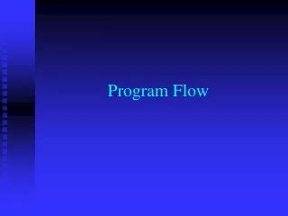 PPT WORKING Program Flow PowerPoint Presentation Free Download ID 5515739