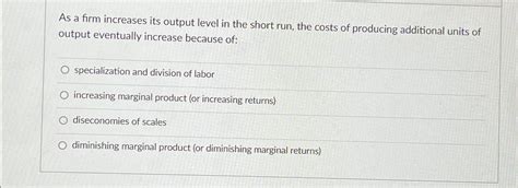 solved as a firm increases its output level in the short