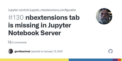 Nbextensions Tab Is Missing In Jupyter Notebook Server · Issue 130 · Jupyter Contribjupyter