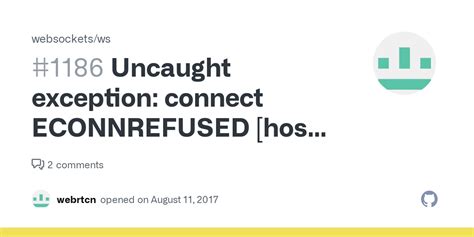 Uncaught Exception Connect Econnrefused Host Port · Issue 1186