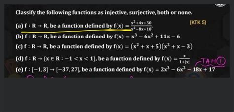 classify the following functions as injective surjective both or none