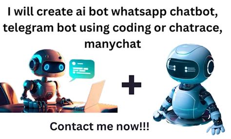 Create Ai Bot Whatsapp Chatbot Telegram Bot Using Coding Or Chatrace Manychat By Tifehflo