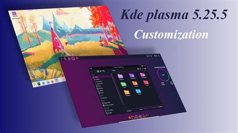 Kde Plasma Kde Plasma 5 25 5 Customization Kde Customization Customizing Kde Youtube