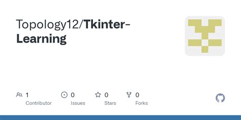 Github Topology Tkinter Learning