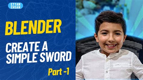 Creating A Simple Sword In Blender Gaming Ettanehsan Youtube