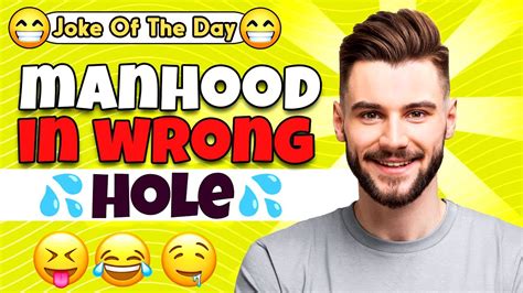Dirty Joke Wrong Hole Jokes Everytime Youtube