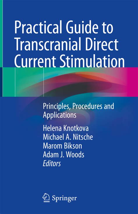 Practical Guide To Transcranial Direct Current Stimulation Principles