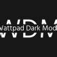 Wattpad Dark Mode Essentials WP Dark Mode Wattpad