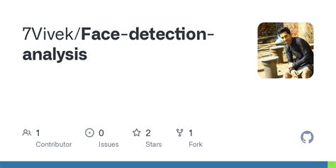 Face Detection Analysis Haarcascade Frontalface Default Xml At Main · 7vivek Face Detection