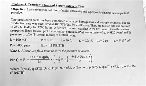 Problem 4 Transient Flow And Superposition In Time Practice Objective Learn To Use The Solution