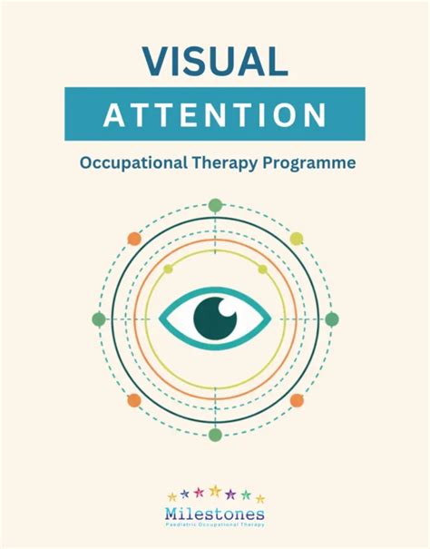 Visual Attention Programme Milestones Paediatric Occupational Therapy