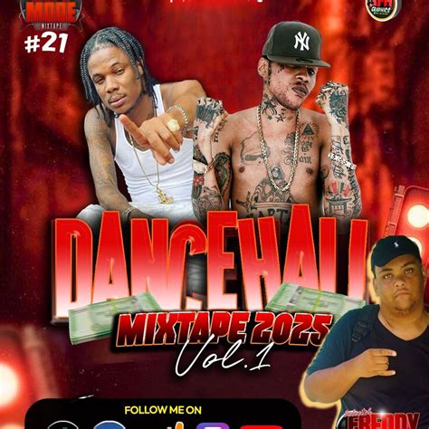 Hype Mode Mixtape 21 Dancehall 2025 Vol1 By Selector Freddy Hype