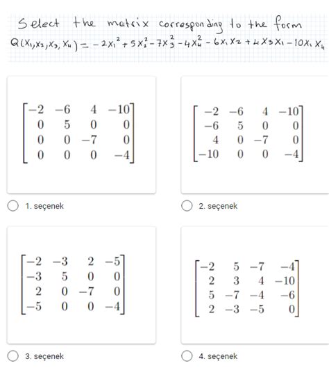 solved select the matrix corresponding to the form
