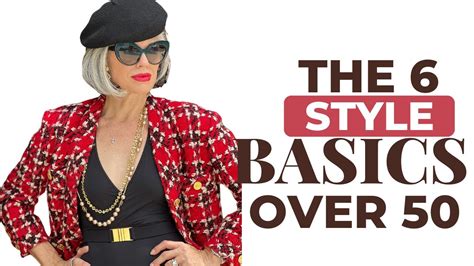 6 Style Basics For Women Over 50 🧥 How To Look More Attractive Best