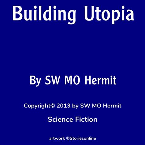 Building Utopia Science Fiction Sex Story