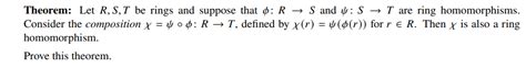 Solved Theorem Let R S T Be Rings And Suppose That ϕ R→s