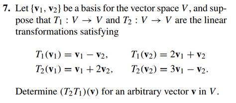 Solved 7 Let V1v2 Be A Basis For The Vector Space V And