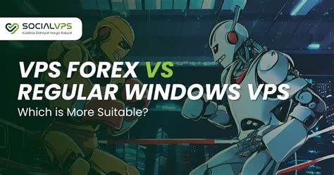 Vps Forex Vs Vps Windows Estándar ¿cuál Es La Mejor Opción