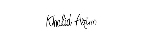 92 Khalid Azim Name Signature Style Ideas First Class E Sign