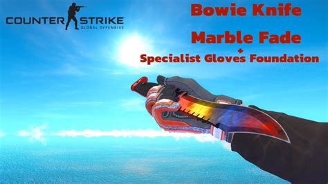 CSGO Bowie Knife Marble Fade Specialist Gloves Foundation SKIN COMBO YouTube