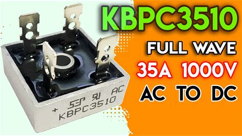 Silver KBPC3510 1000 Volt Bridge Rectifier 3510 Diode 35A 1000V AC To