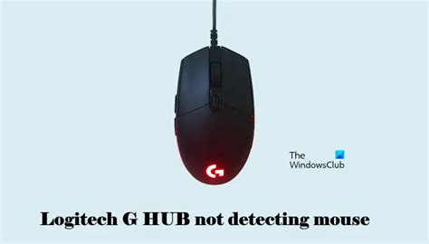 Logitech G Hub Not Detecting Mouse Fix