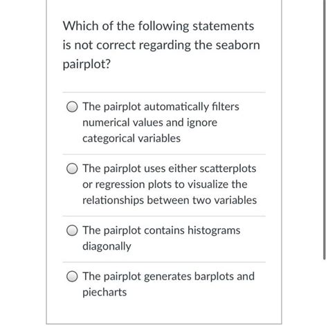 solved which of the following statements is true seaborn is