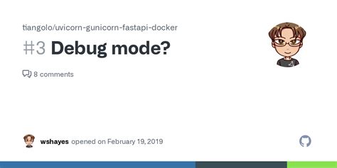 Debug Mode · Issue 3 · Tiangolouvicorn Gunicorn Fastapi Docker · Github