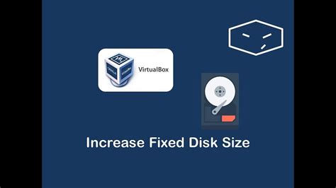 Virtualbox Increase Disk Size Fixed Disk YouTube