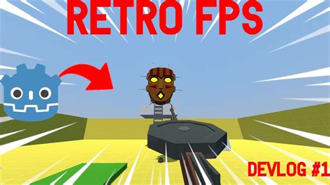 Making A Retro First Person Shooter In Godot Devlog Youtube