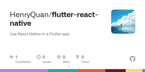 GitHub HenryQuan Flutter React Native Use React Native In A Flutter App