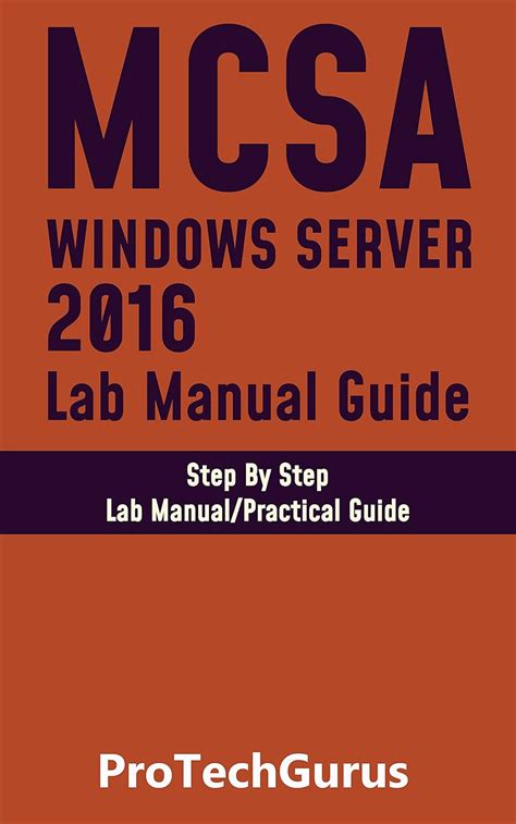 Installing And Configuring Windows Server 2016 Hands On Lab Manual
