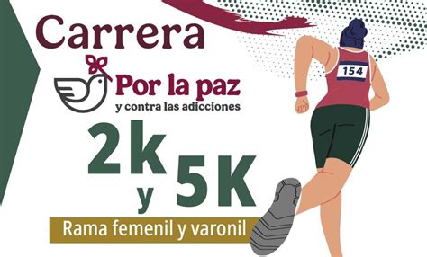 La Conade Impulsa La Carrera “por La Paz Y Contra Las Adicciones