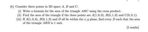 Solved B Consider Three Points In D Space A B And C I Chegg