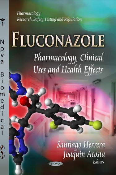 Fluconazole Pharmacology Clinical Uses And Health Effects Pdf Free Download