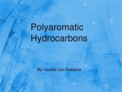 Polyaromatic Hydrocarbons Pdf Polycyclic Aromatic Hydrocarbon