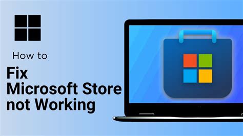 How To Fix Microsoft Store Not Working Or Downloading Youtube